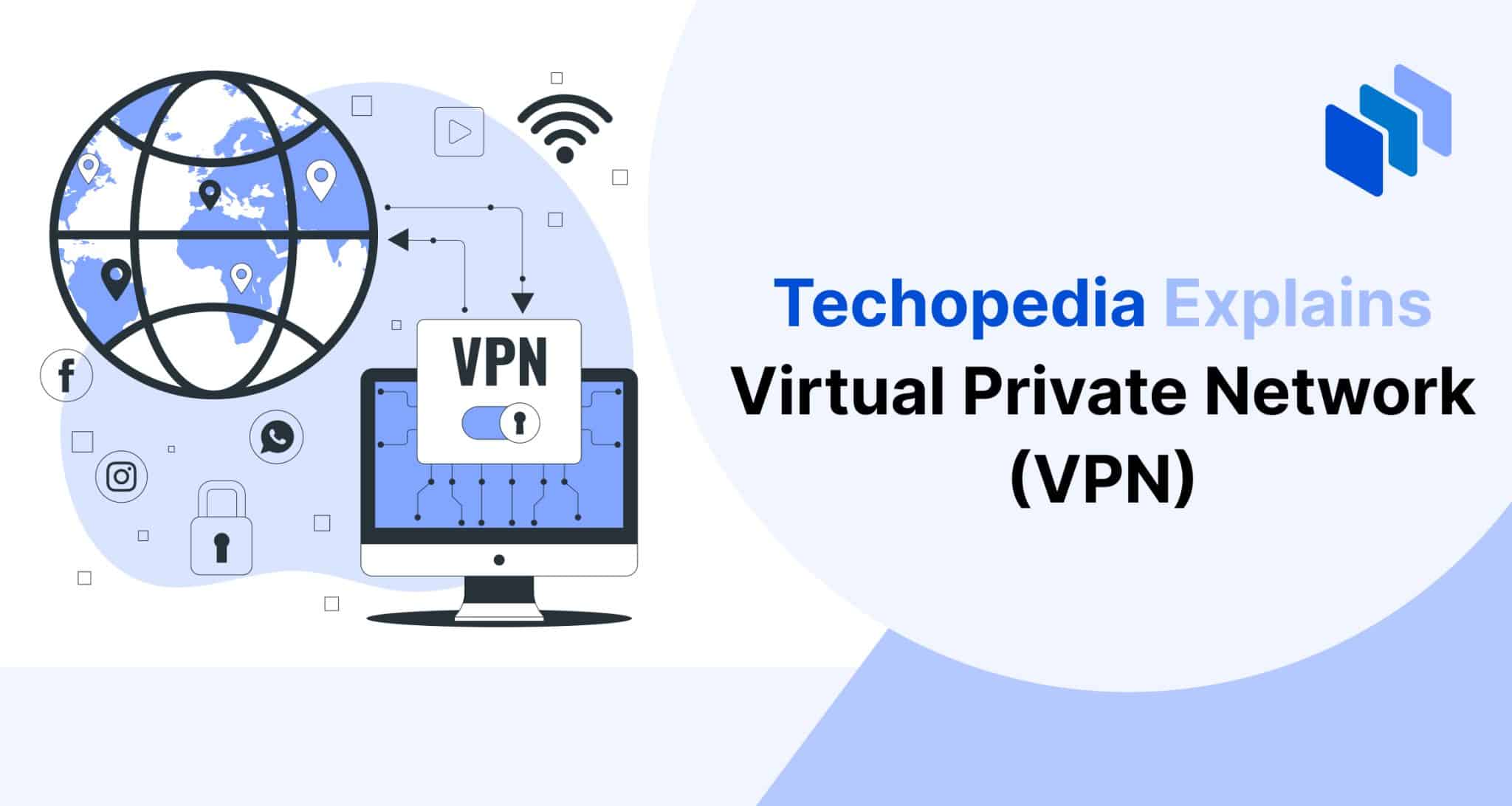 What is a VPN? Virtual Private Network Definition, Types & Uses ...