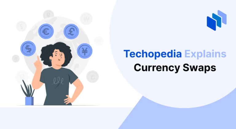 What is the Currency Swap? Definition & What Investors Need To Know