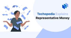 What is the Representative Money? Definition, History & How to Use It