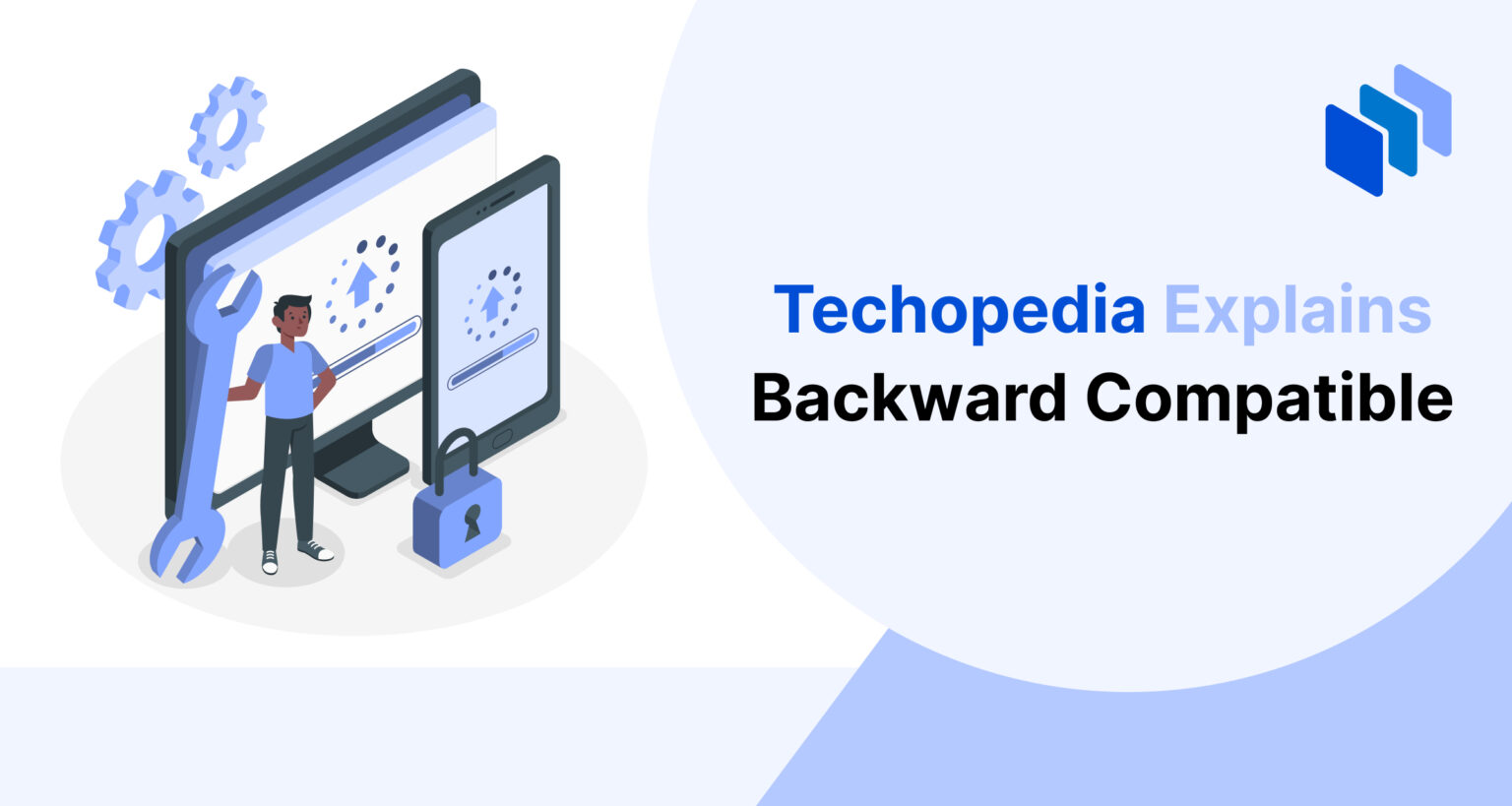 What is Backward Compatible? Definition, Importance & Design Strategies