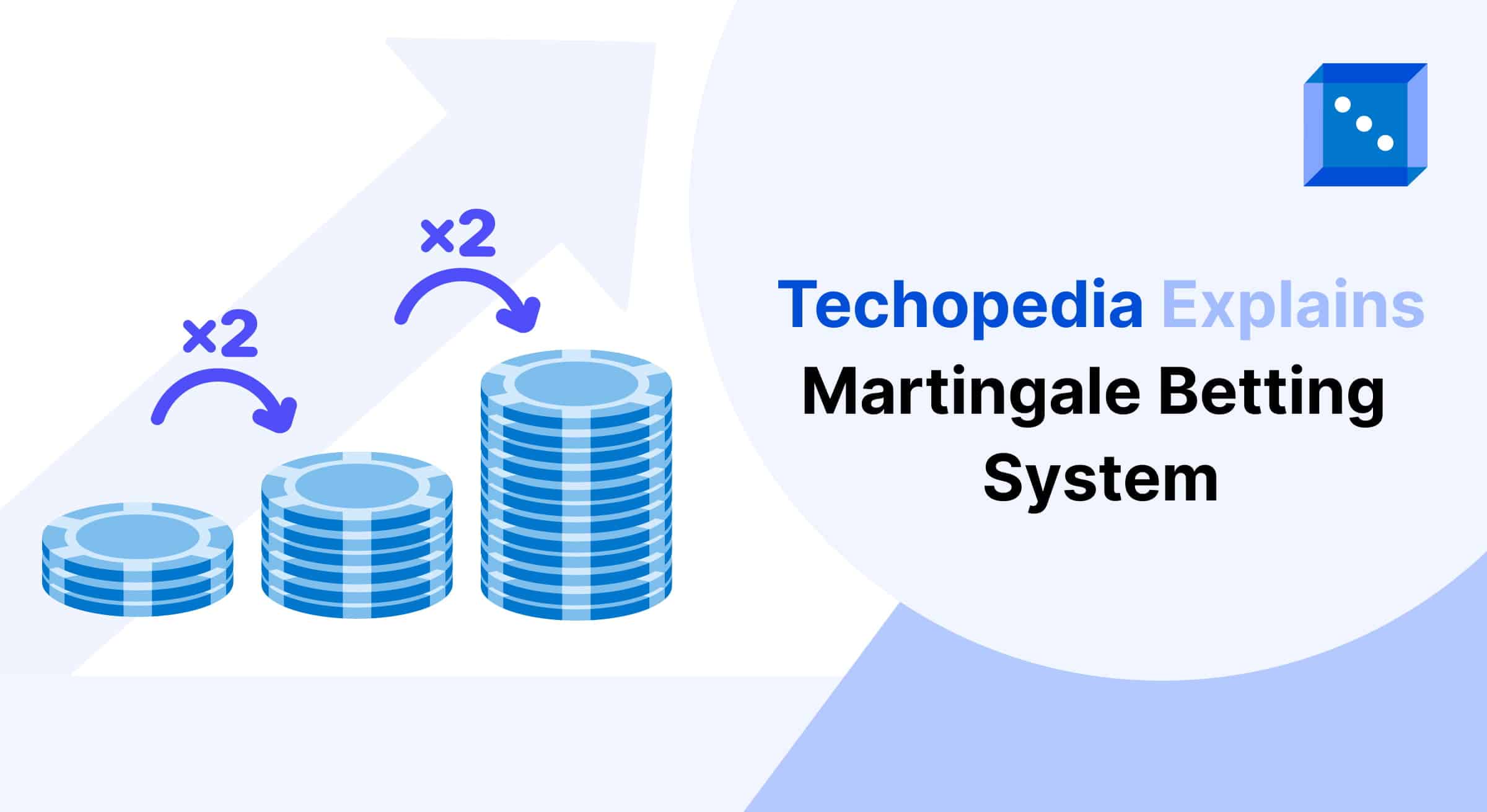 What Is Martingale Betting System? Definition, Types & Examples